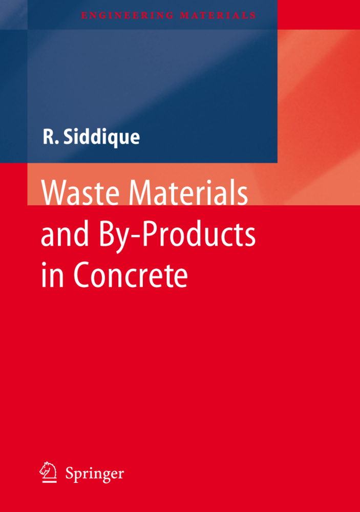 Waste Materials and By-Products in Concrete Rafat Siddique | Nalda