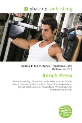 Bench Press Frederic P. Miller | Nalda