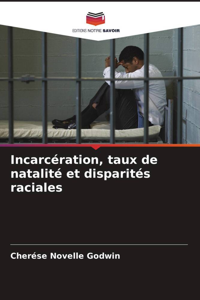 Incarcération, taux de natalité et disparités raciales - Michaelsbund