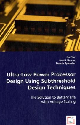 Ultra-Low Power Processor Design Using Subthreshold Design Techniques ...