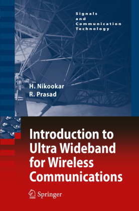 Introduction to Ultra Wideband for Wireless Communications von Homayoun ...
