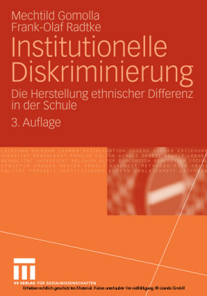 Institutionelle Diskriminierung von Mechtild Gomolla und Frank-Olaf ...