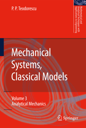 Mechanical Systems, Classical Models von Petre P. Teodorescu | ISBN 978 ...