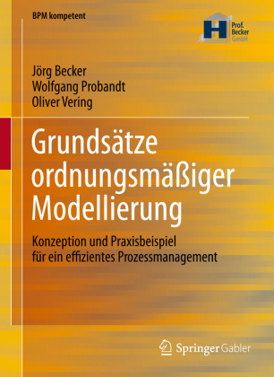 Grundsätze ordnungsmäßiger Modellierung von Jörg Becker, Wolfgang ...