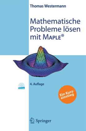 Mathematische Probleme lösen mit Maple von Thomas Westermann | ISBN 978 ...
