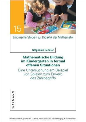 Mathematische Bildung im Kindergarten in formal offenen Situationen von ...