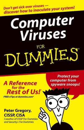 Computer Viruses For Dummies von Peter H. Gregory | ISBN 978-0-7645 ...