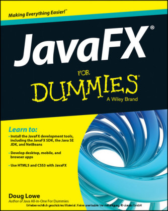 JavaFX For Dummies von Doug Lowe | ISBN 978-1-118-42166-6 | E-Book ...