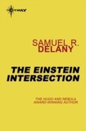 Einstein Intersection von Samuel R. Delany | ISBN 978-0-575-11918-5 | E ...