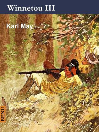 Winnetou III von Karl May | ISBN 978-3-7347-5099-1 | E-Book online kaufen