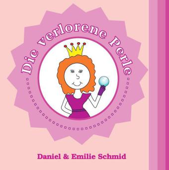 Die verlorene Perle von Daniel Schmid und Emilie Schmid | ISBN 978-3 ...