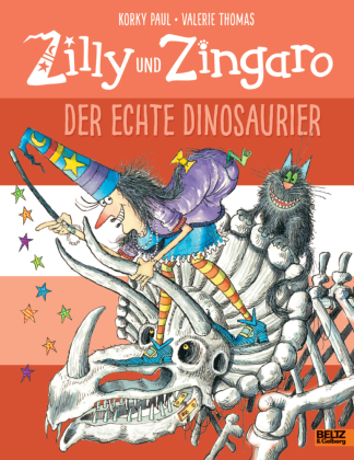 Zilly und Zingaro - Der echte Dinosaurier von Korky Paul und Valerie ...