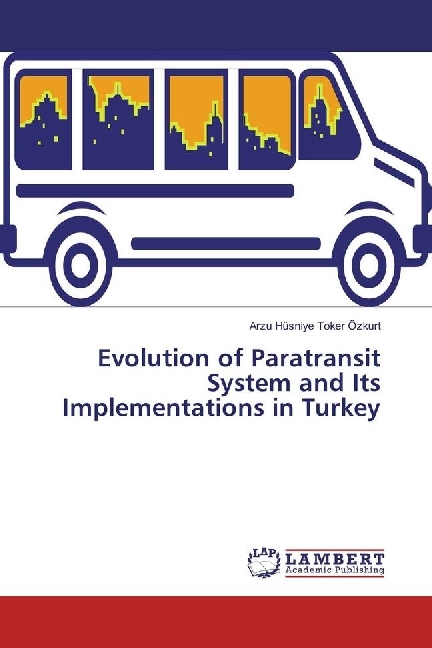 Evolution of Paratransit System and Its Implementations in Turkey ...