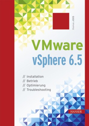 VMware vSphere 6.5 von Thomas Joos | ISBN 978-3-446-45297-8 | E-Book online kaufen