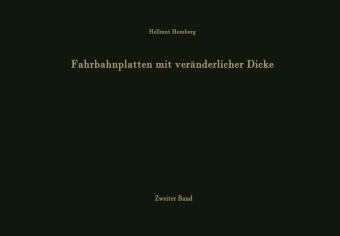 Fahrbahnplatten mit veränderlicher Dicke von Hellmut Homberg | ISBN 978 ...