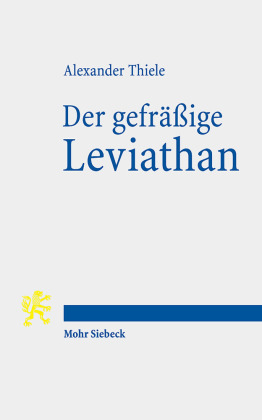 Der gefräßige Leviathan von Alexander Thiele | ISBN 978-3-16-156902-9 ...