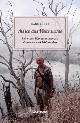 Als ich das Weite suchte von Hans Egger | ISBN 978-3-99093-179-0 | E ...