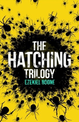 Hatching Trilogy von Ezekiel Boone | ISBN 978-1-4732-2834-4 | E-Book ...