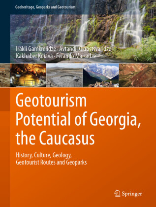 Geotourism Potential of Georgia, the Caucasus von Irakli Gamkrelidze ...