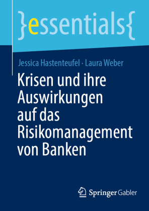Krisen und ihre Auswirkungen auf das Risikomanagement von Banken von ...