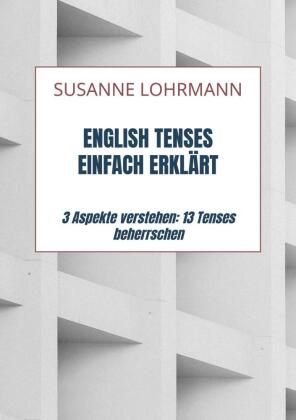 English Tenses einfach erklärt - Michaelsbund