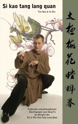 Si kao tang lang quan von Tim Otte und Yu Bin | ISBN 978-3-7534-9316-9 ...