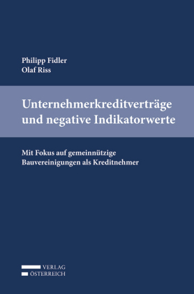 Unternehmerkreditverträge und negative Indikatorwerte von Philipp ...