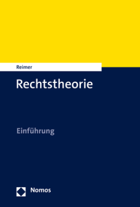 Rechtstheorie von Philipp Reimer | ISBN 978-3-8487-7886-7 | Buch online ...