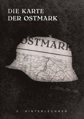 Die Karte der Ostmark - Michaelsbund