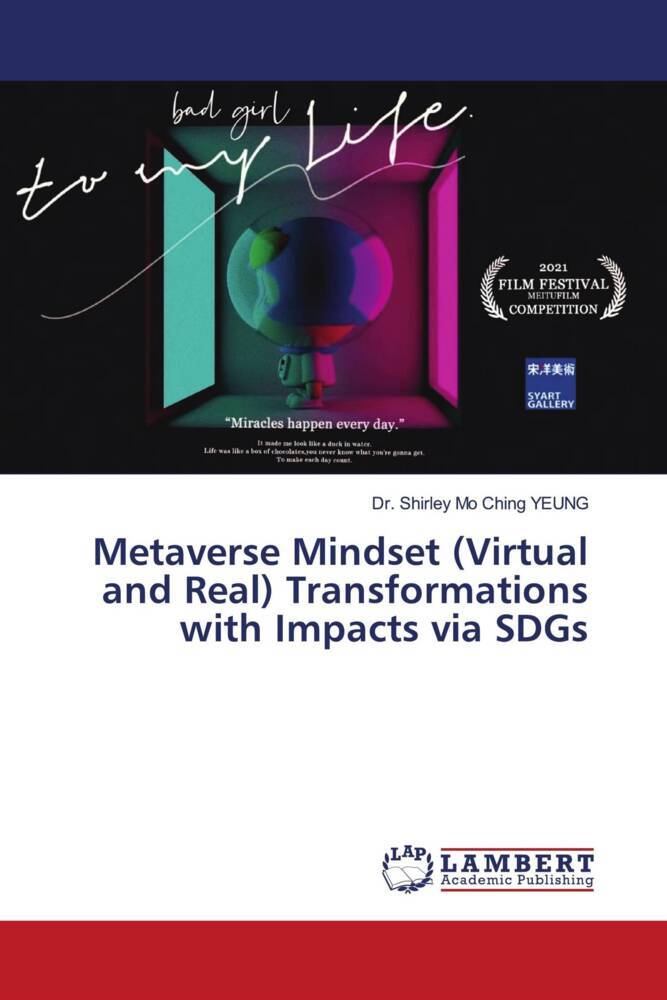 Metaverse Mindset (Virtual and Real) Transformations with Impacts via ...
