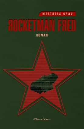 Rocketman Fred von Matthias Grau | ISBN 978-3-7541-8845-3 | E-Book ...