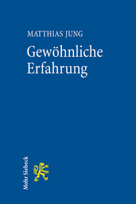 Gewöhnliche Erfahrung von Matthias Jung | ISBN 978-3-16-162025-6 | E-Book online kaufen