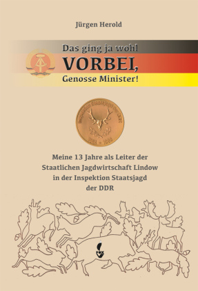 Das ging ja wohl VORBEI, Genosse Minister von Herold Jürgen | ISBN 978 ...