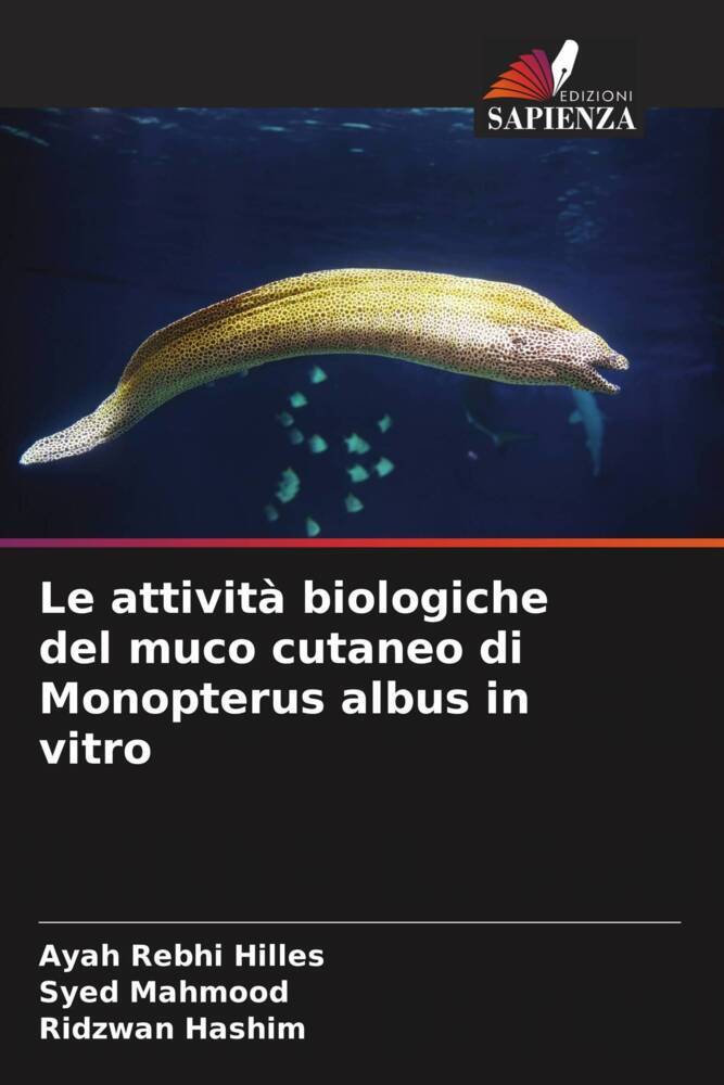 Le attività biologiche del muco cutaneo di Monopterus albus in vitro ...