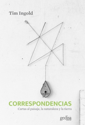 Correspondencias von Tim Ingold | ISBN 978-84-18-91482-9 | E-Book ...