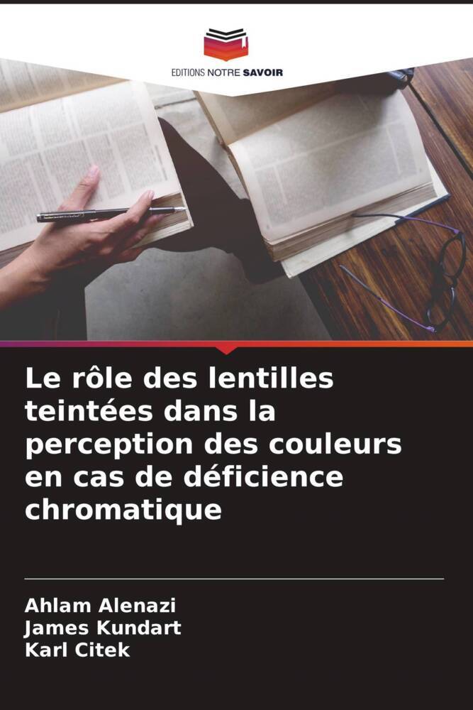 Le rôle des lentilles teintées dans la perception des couleurs en cas ...