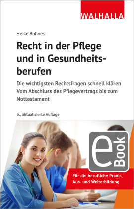 Recht in der Pflege und in Gesundheitsberufen von Heike Bohnes | ISBN ...