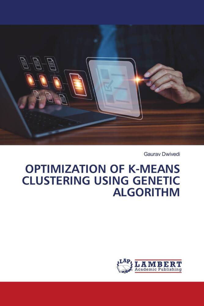 OPTIMIZATION OF K-MEANS CLUSTERING USING GENETIC ALGORITHM - Michaelsbund