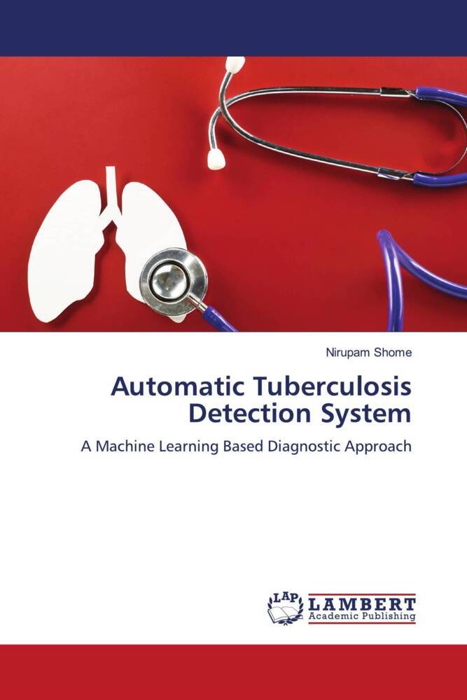 Automatic Tuberculosis Detection System - Michaelsbund