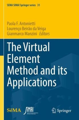 The Virtual Element Method and its Applications | ISBN 978-3-030-95321-8 | Buch online kaufen
