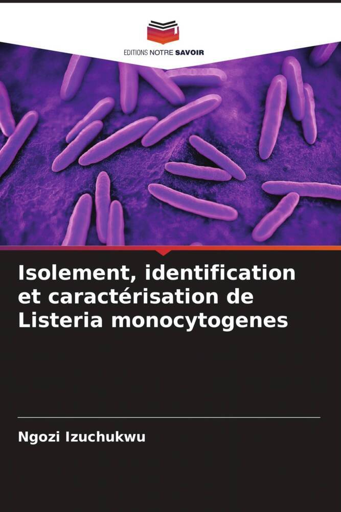 Isolement, identification et caractérisation de Listeria monocytogenes ...