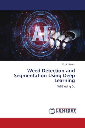 Weed Detection and Segmentation Using Deep Learning - Michaelsbund
