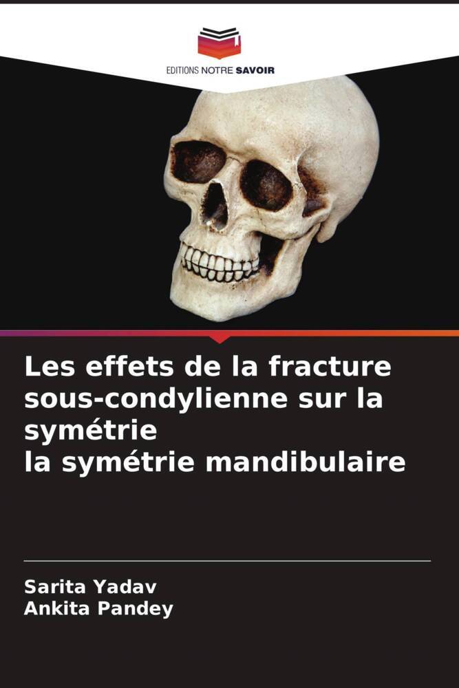 Les effets de la fracture sous-condylienne sur la symétrie la symétrie ...