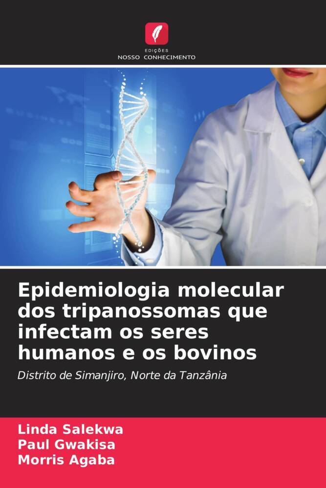 Epidemiologia molecular dos tripanossomas que infectam os seres humanos ...